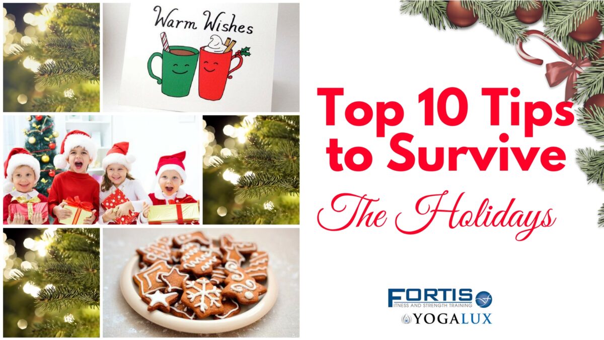 Top 10 Tips_HolidayBlogPost - Fortis & YOGALUX